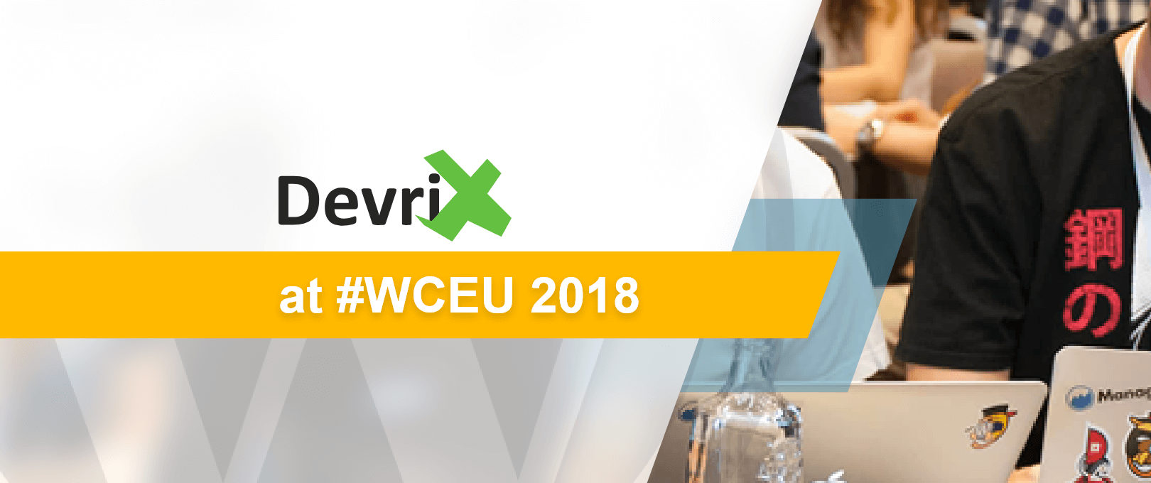 The DevriX Team at WordCamp Europe 2018 - DevriX