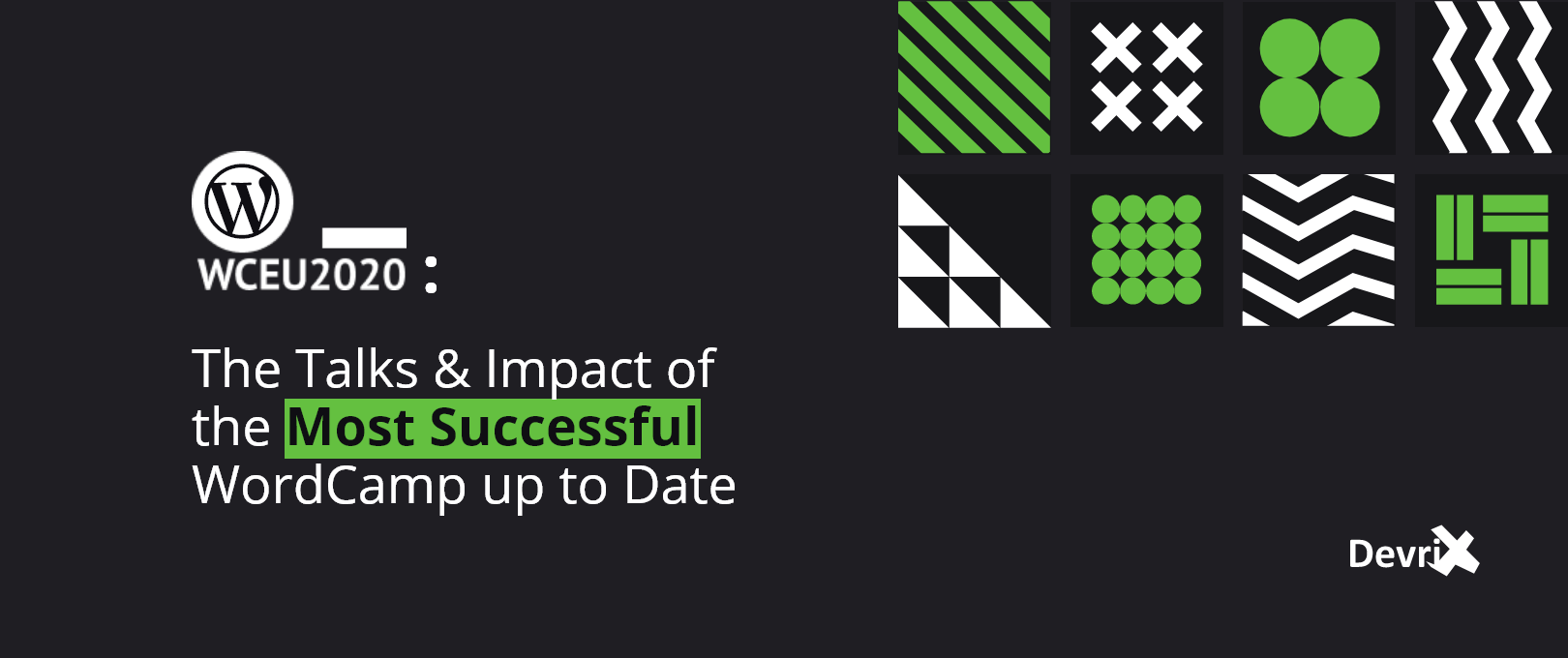 WCEU 2020: The Talks & Impact of the Most Successful WordCamp up to ...