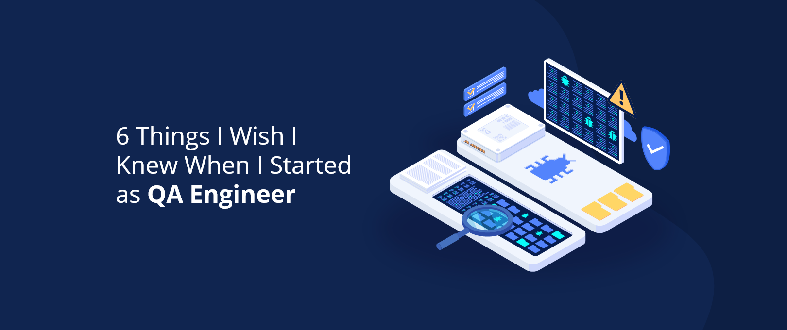 QA Career Path: 6 Things I Wish I Knew When I Started - DevriX