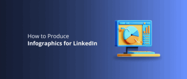 How to Produce Infographics for LinkedIn - DevriX
