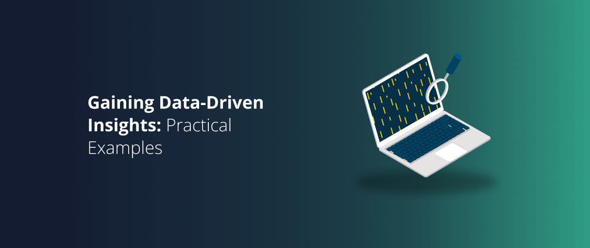 Gaining Data-Driven Insights: Practical Examples - DevriX